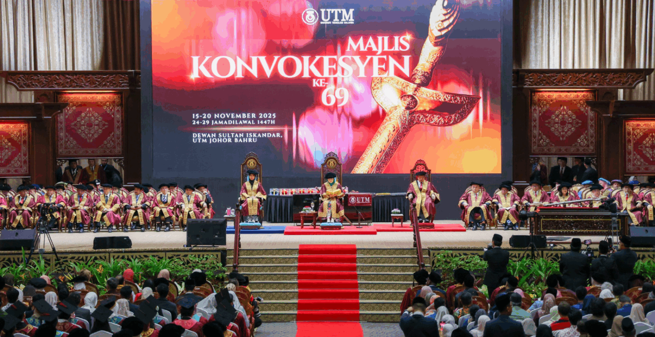 UTM 69th Convocation | 15 - 20 November 2025 | Majlis Konvokesyen ke-69 ...